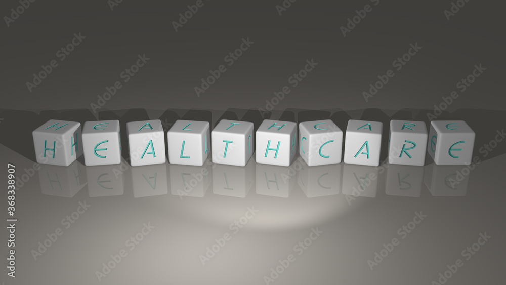 alphabetic HEALTHCARE arranged by cubic letters on a mirror floor ...