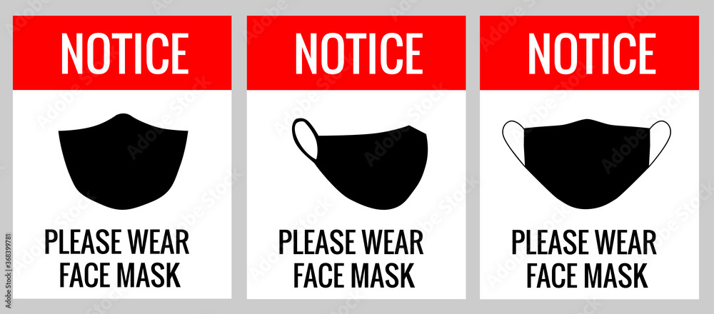 Notice Please Wear Face Mask. Signage for mask wearing. Stock Vector ...