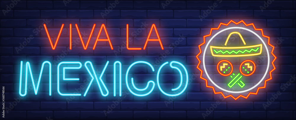 Viva la Mexico neon text with maracas and sombrero in circle. Mexican ...