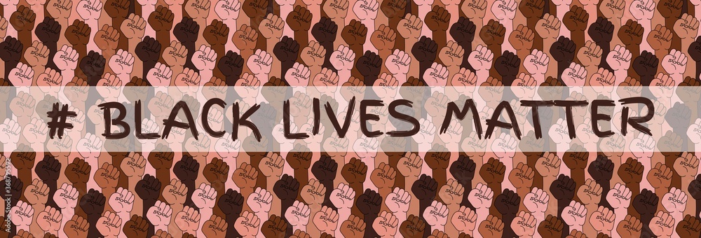 Black lives matter horizontal banner with protest fist in the air ...