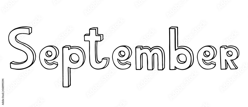 Hand drawn black doodle phrase September for calendar or planner ...