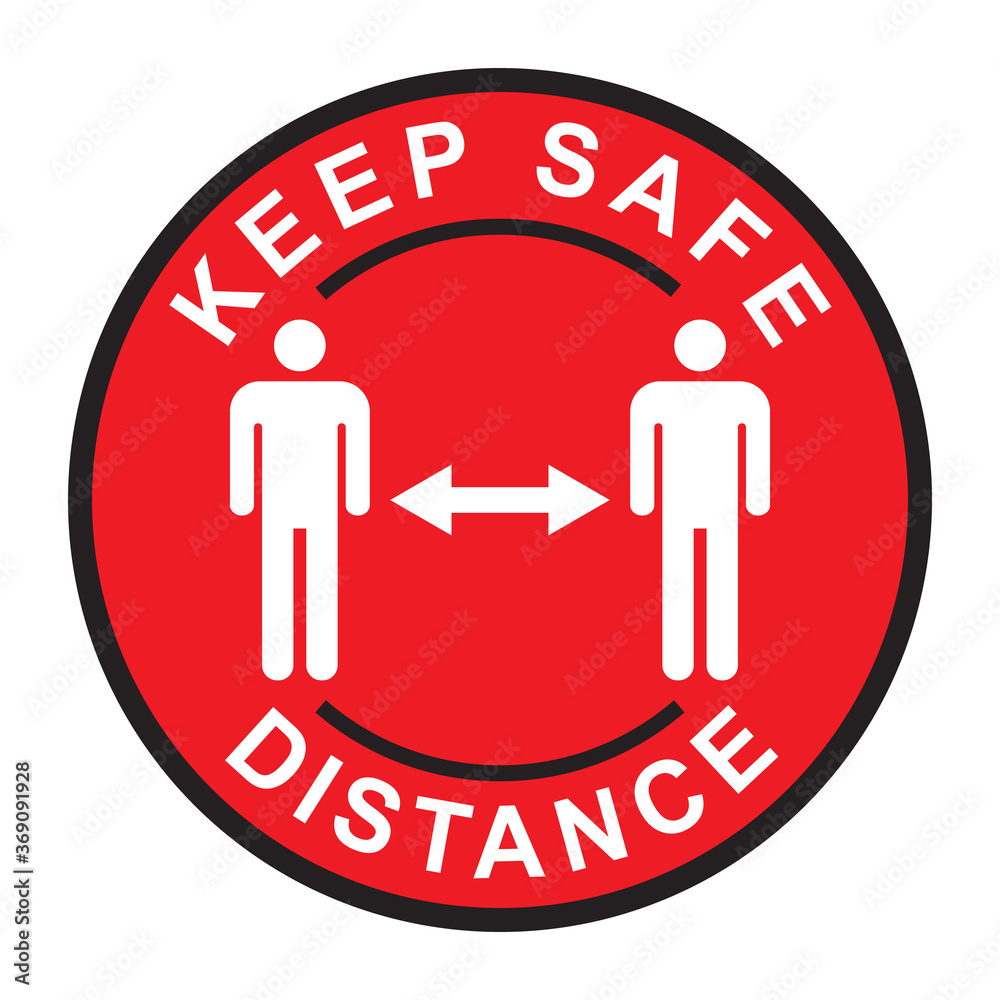 Keep safe distance sign, social distancing symbol, virus prevention ...