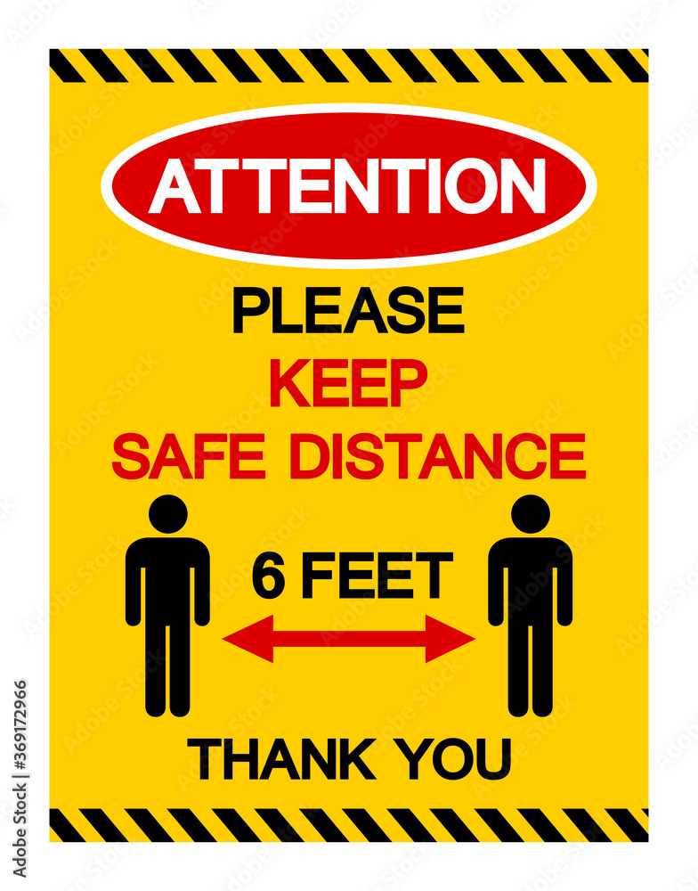 Attention Keep Safe Distance 6Feet Thank You Symbol, Vector ...