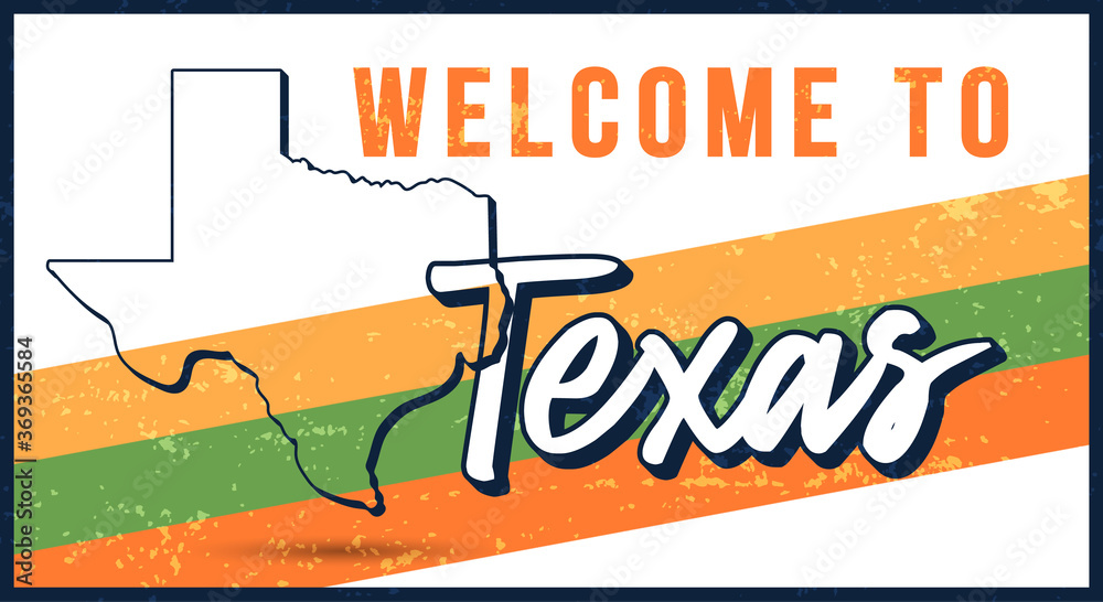 Welcome to Texas vintage rusty metal sign vector illustration. Vector ...