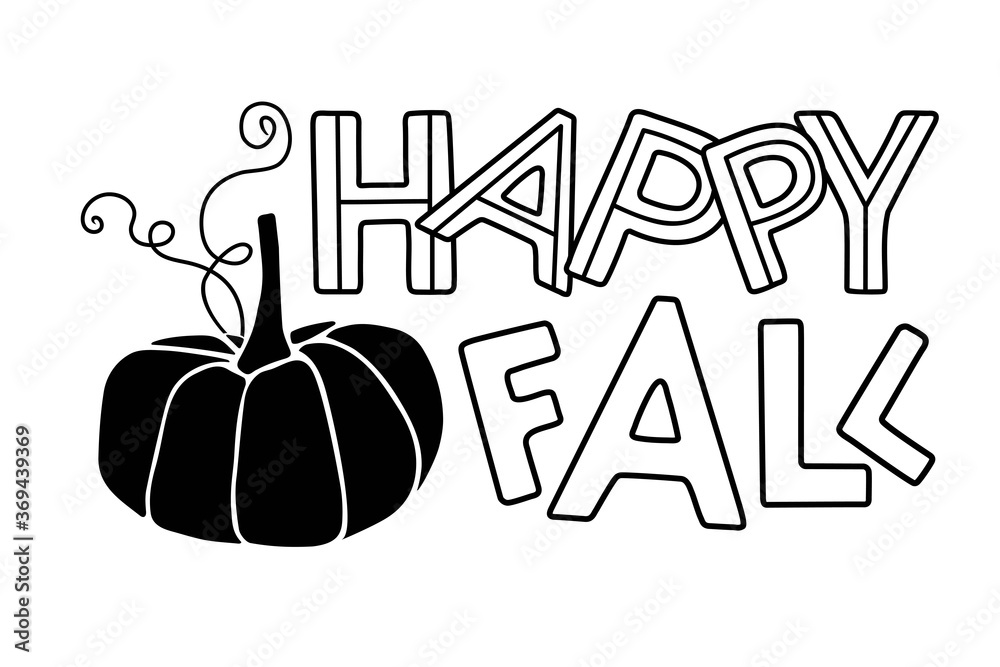 Vector Happy fall. Autumn lettering and pumpkin. Hand drawn lettering ...