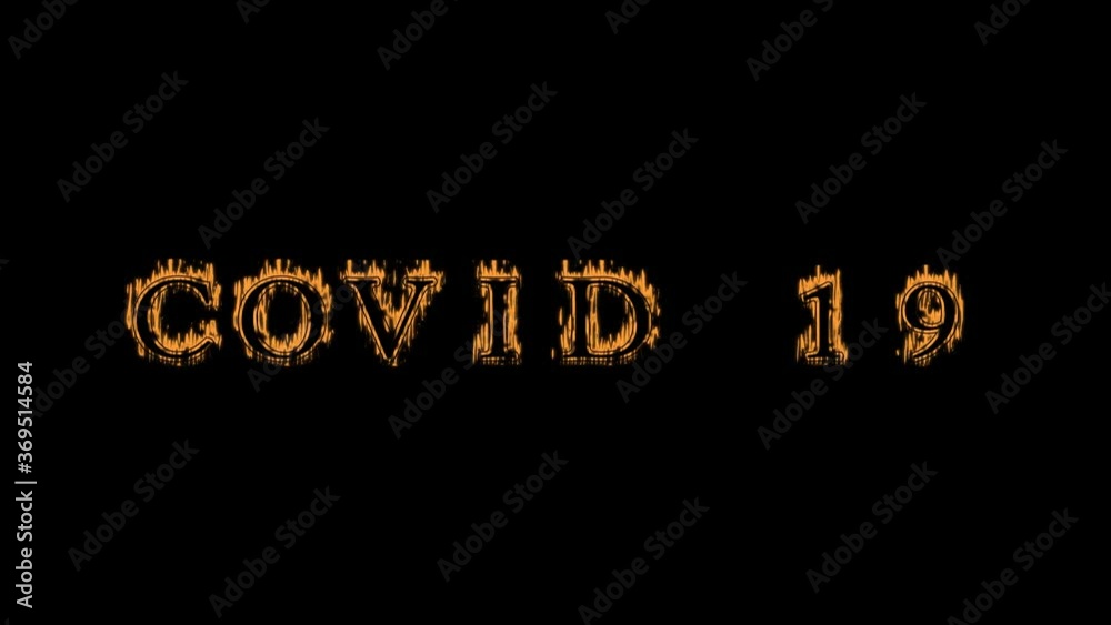 Covid 19 fire text effect black background. animated text effect with ...