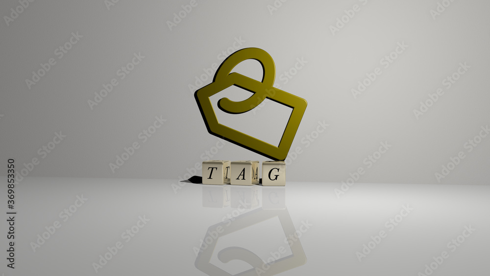 3D illustration of tag graphics and text made by metallic dice letters ...