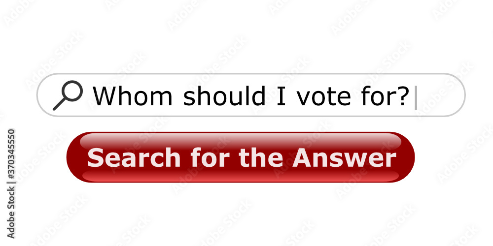 Vector illustration with a search bar and a question Whom should I vote ...