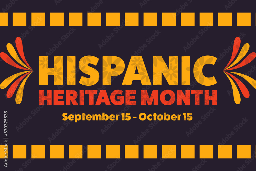 National Hispanic Heritage Month. September 15 to October 15. .Holiday ...