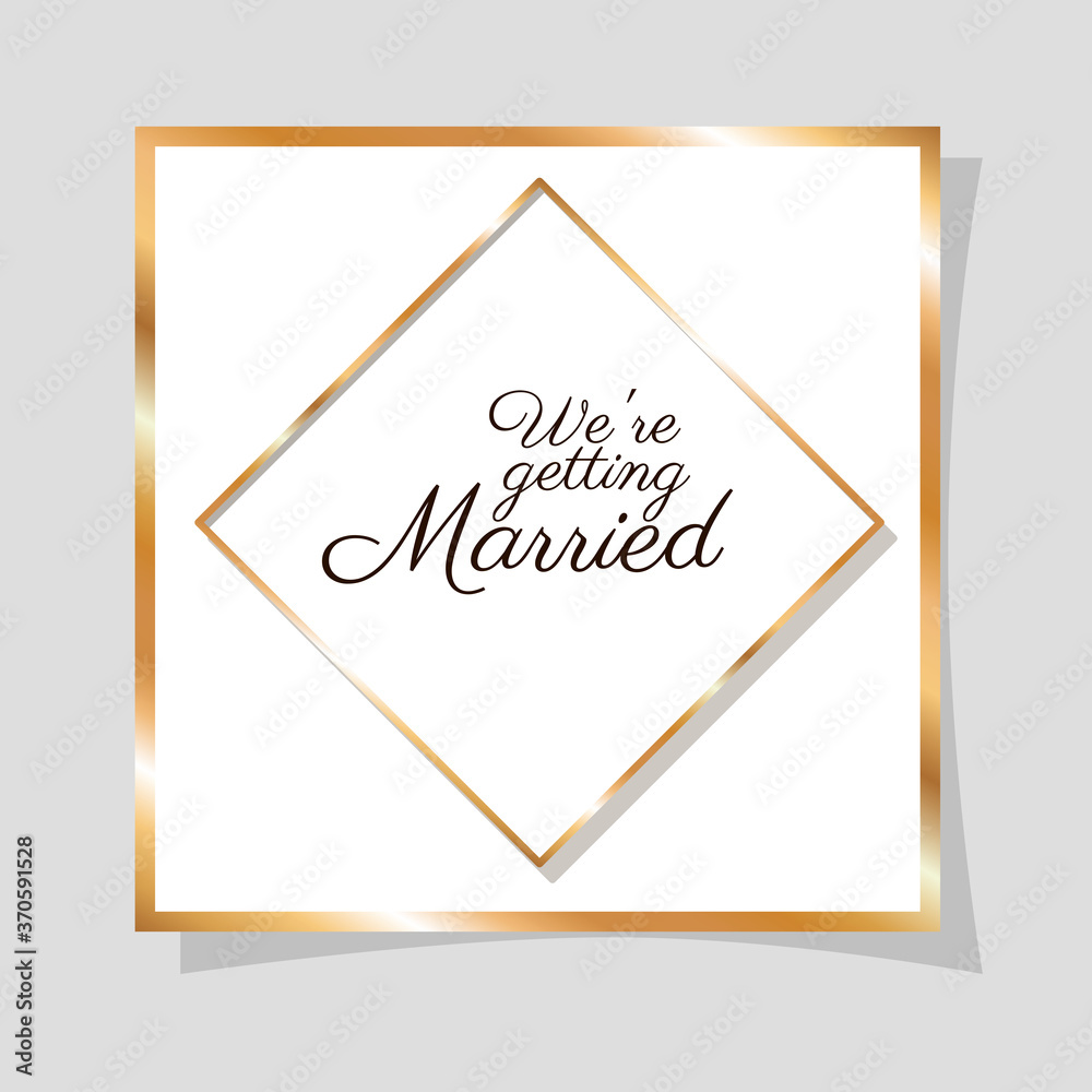 we are getting married text in gold frame design, Wedding invitation ...