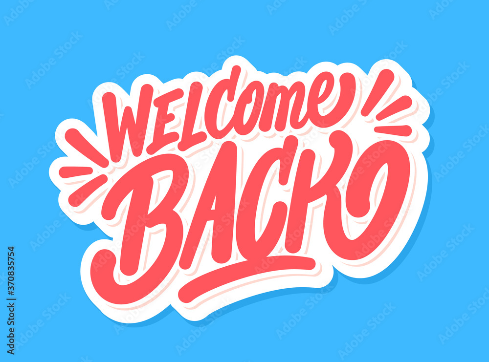 Welcome back. Vector lettering banner. Stock Vector | Adobe Stock