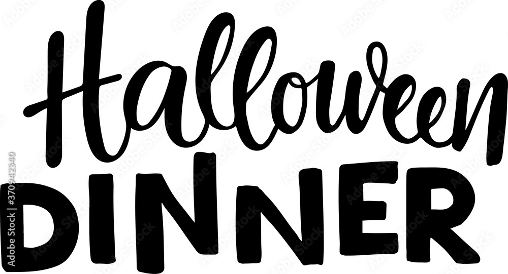 Halloween dinner - handwritten sign for invitation, menu, party, flyer ...