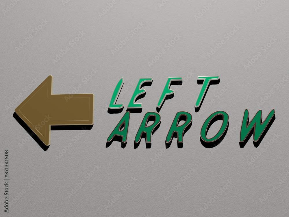 left arrow icon and text on the wall - 3D illustration for background ...