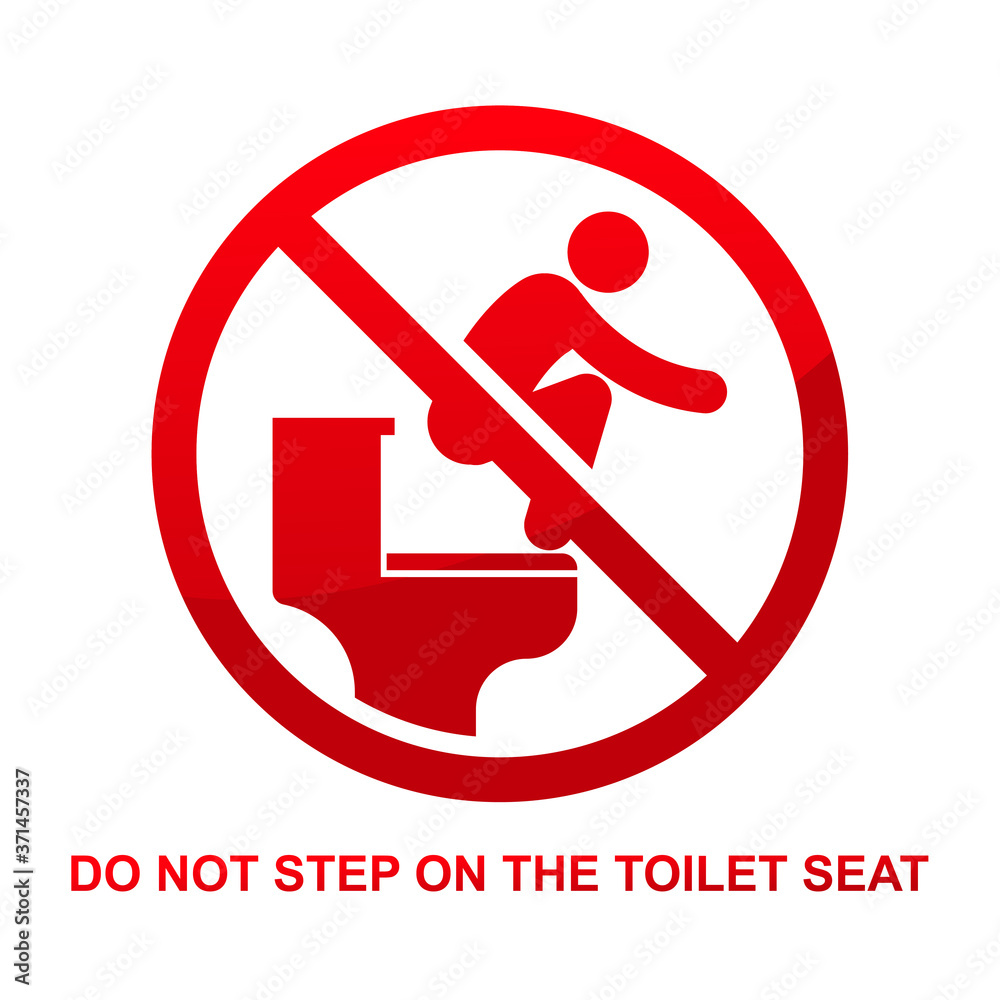 Do not step on the toilet seat sign isolated on white background vector ...