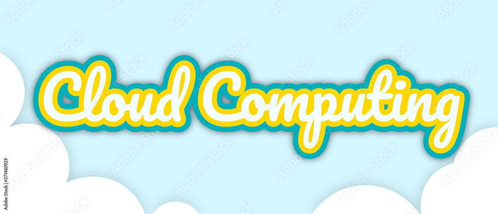 "Cloud Computing" banner, big bold stroke style text in sky with clouds ...