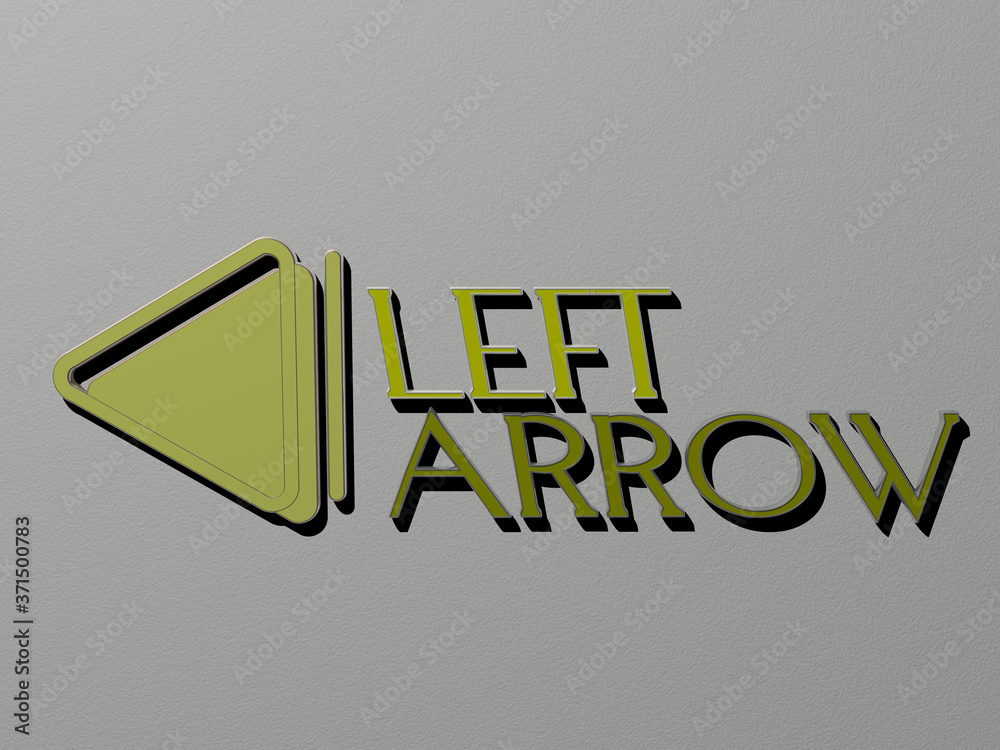 left arrow icon and text on the wall - 3D illustration for background ...