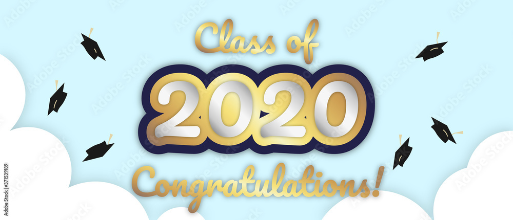 "Class of 2020, Congratulations!" banner, big bold stroke style text in ...