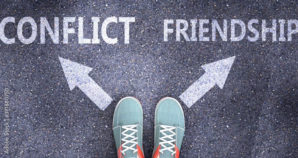 Conflict and friendship as different choices in life - pictured as ...