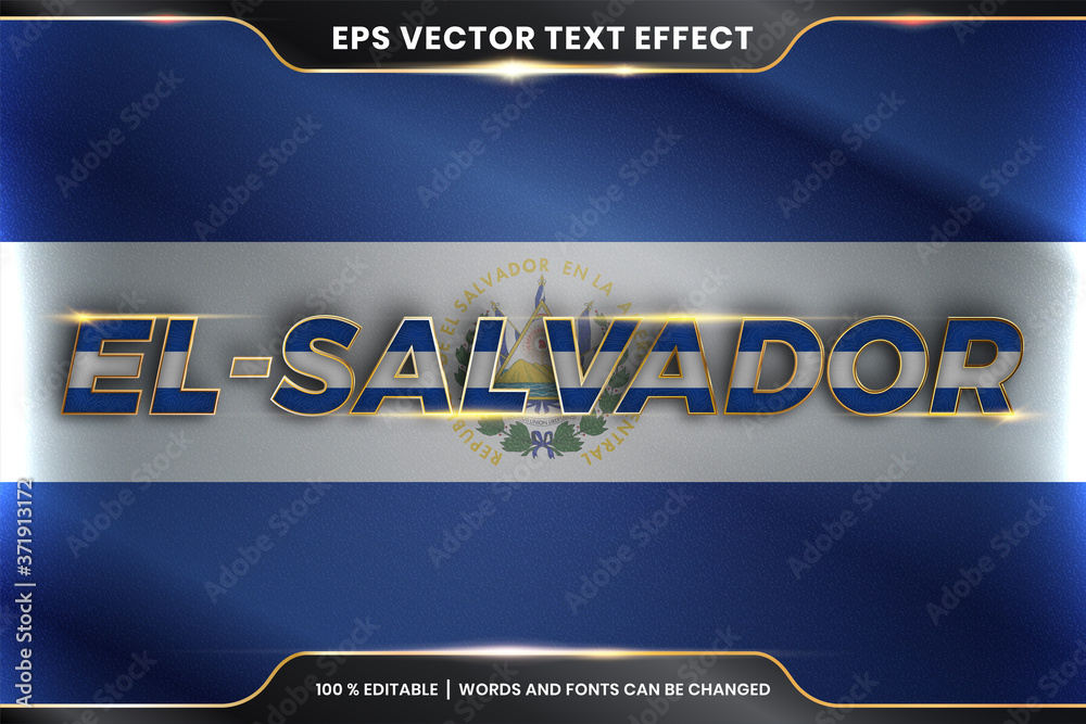 El-salvador with its national country flag, Editable text effect style ...