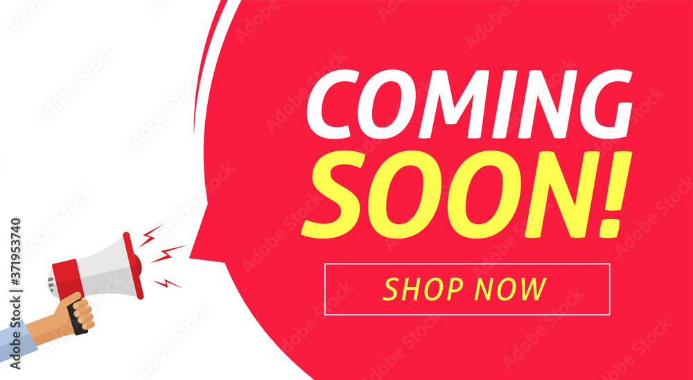 Coming soon banner vector poster on loud shout megaphone and bubble ...