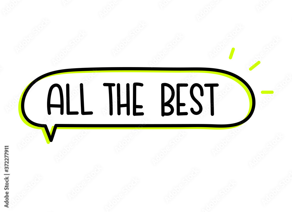 All the best inscription. Handwritten lettering illustration. Black ...