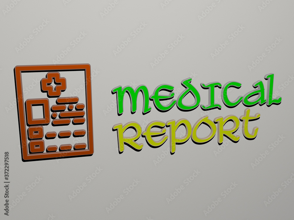 3D illustration of MEDICAL REPORT graphics and text made by metallic ...