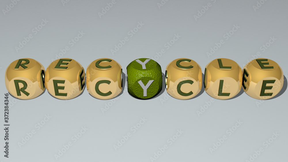 RECYCLE text by cubic dice letters, 3D illustration for background and ...