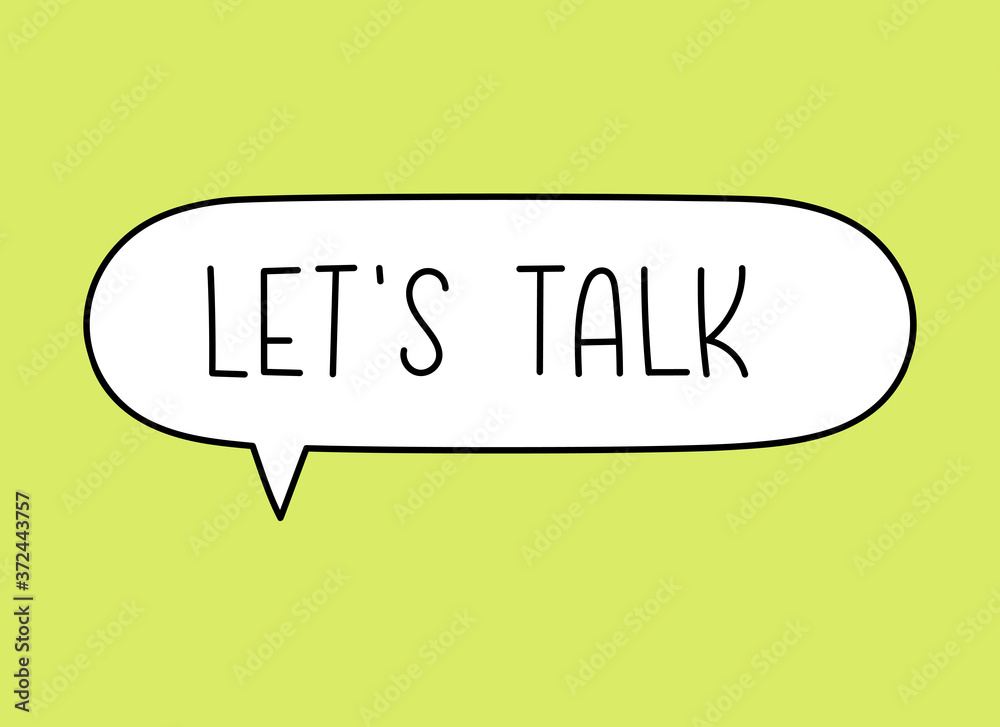 Let's talk inscription. Handwritten lettering illustration. Black ...
