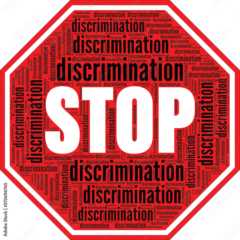 Stop discrimination vector illustration shaped as a stop sign. Word ...