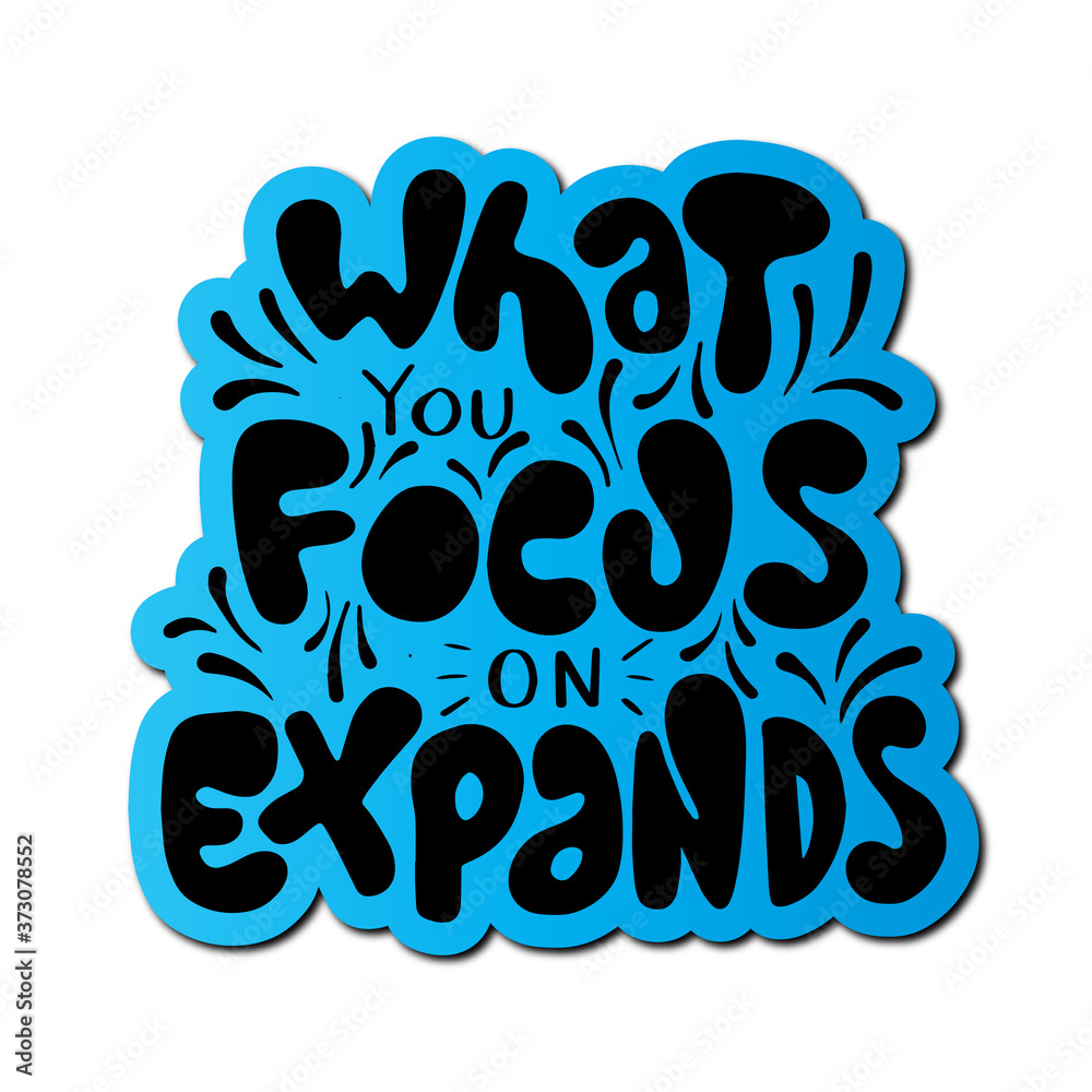 Hand Lettered What You Focus On Expand. Handwritten Inspirational ...