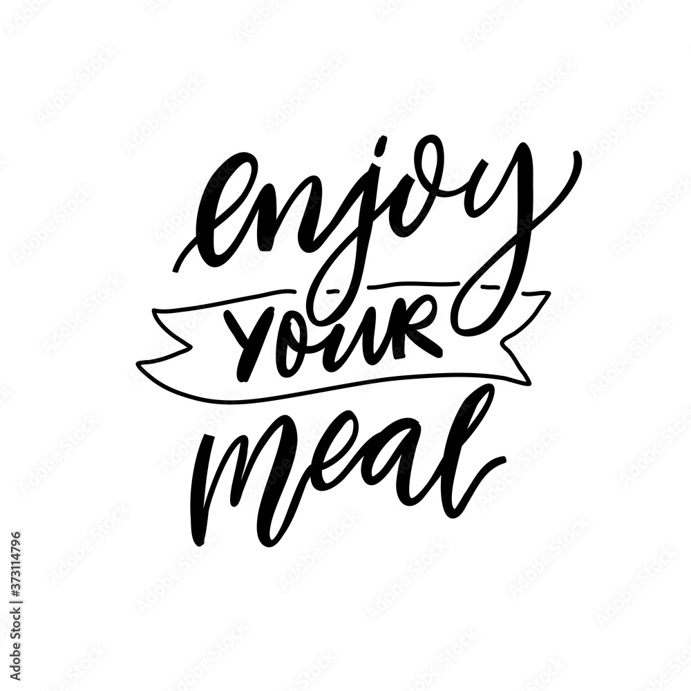 Enjoy your meal. Inspirational calligraphy quote for cafe menu ...