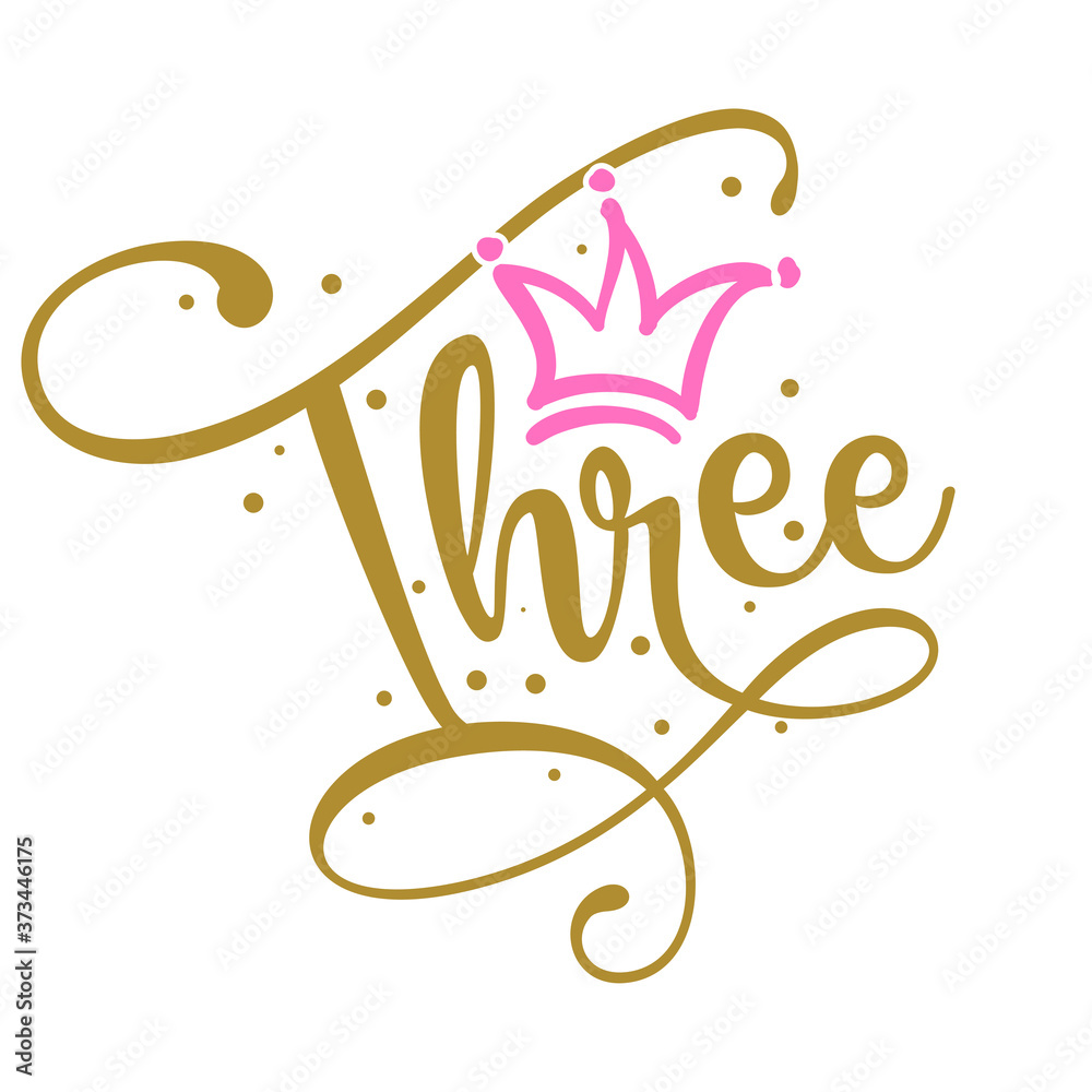 Three (3.) Birthday Baby girl third year anniversary. Princess Queen ...