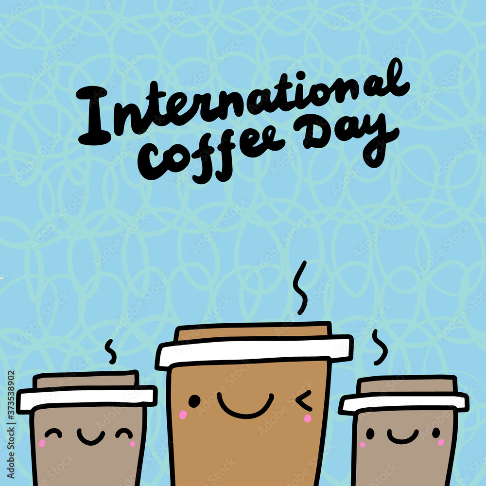 International coffee day hand drawn vector illustration in cartoon ...