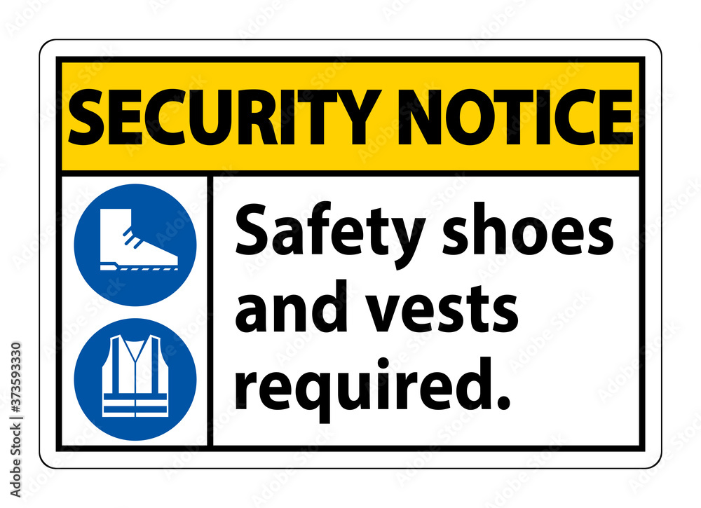 Security Notice Sign Safety Shoes And Vest Required With PPE Symbols on ...