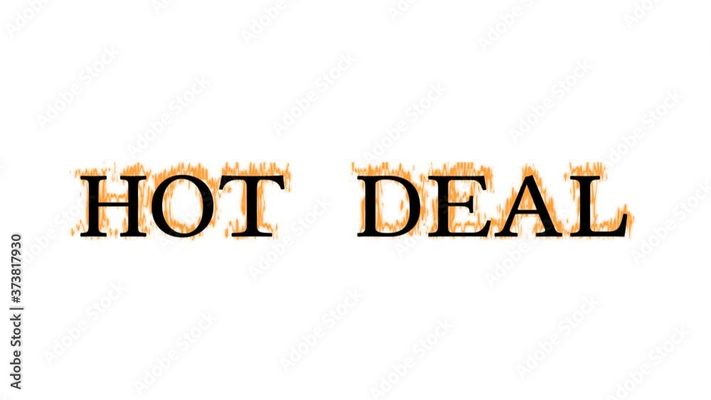 Hot Deal fire text effect white isolated background. animated text ...