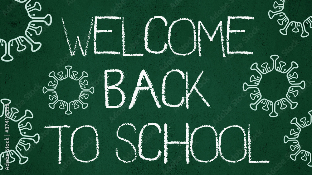 CORONAVIRUS / SCHOOL START background banner - Green school blackboard ...