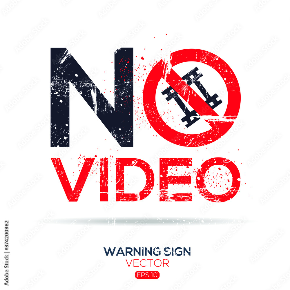 Warning sign (NO video),written in English language, vector ...