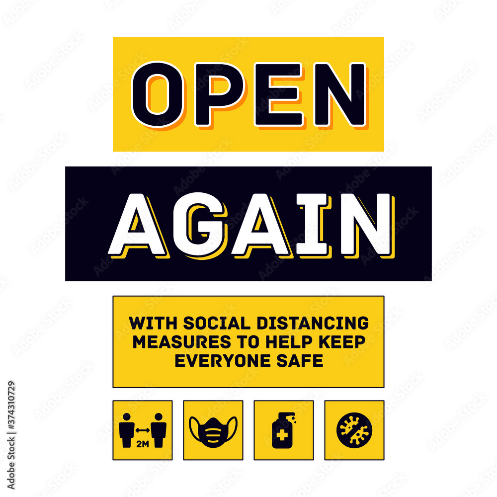 Reopening, open again, we're open Keep your distance green button sign ...