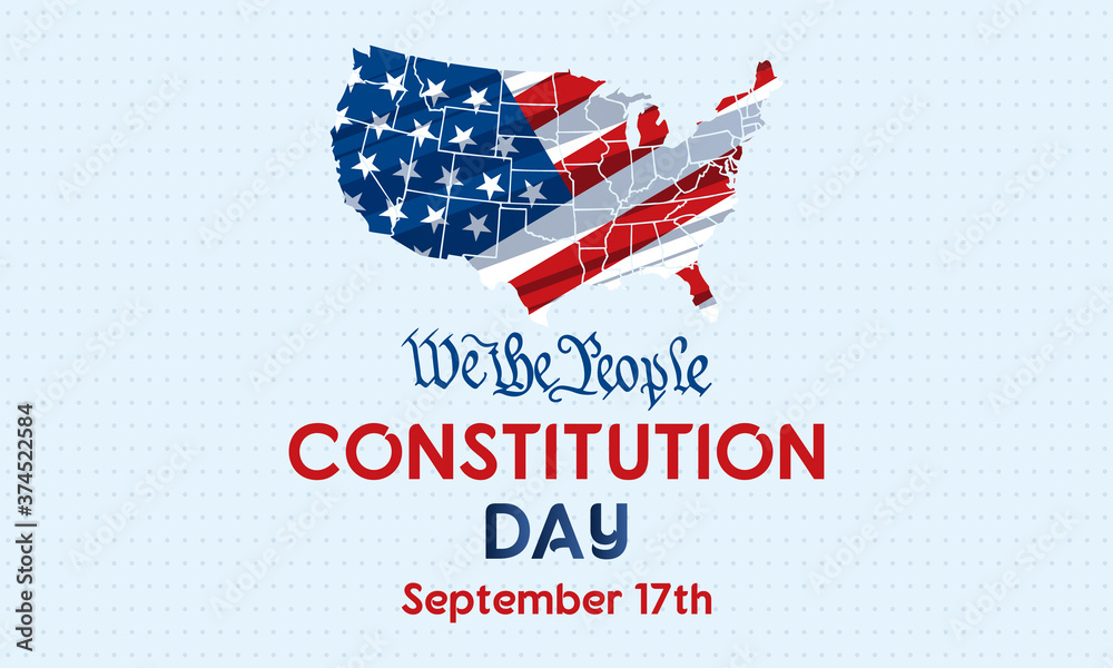 Constitution Day in United States. Celebrate annual in September 17. We ...