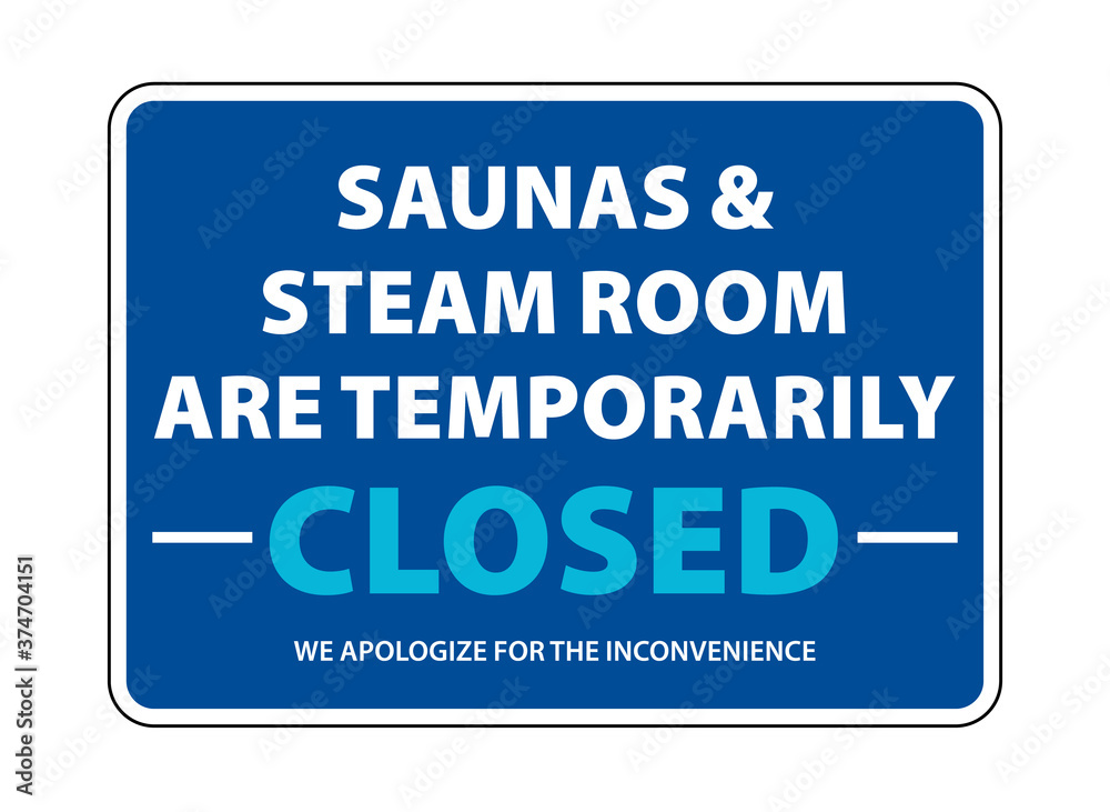 Vetor de Saunas & Steam Room Temporarily Closed Sign vector eps10 do ...