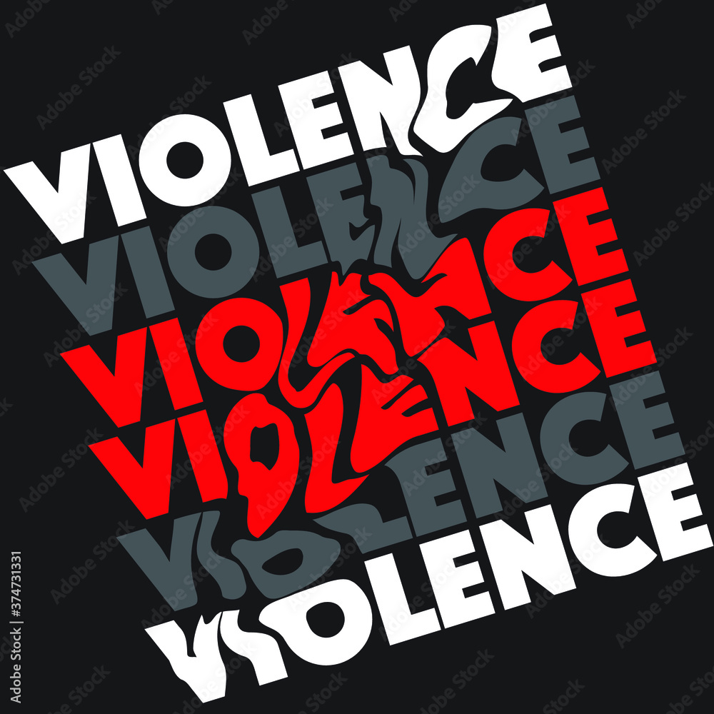 Typography design. Scewing the word VIOLENCE and bringing a red color ...