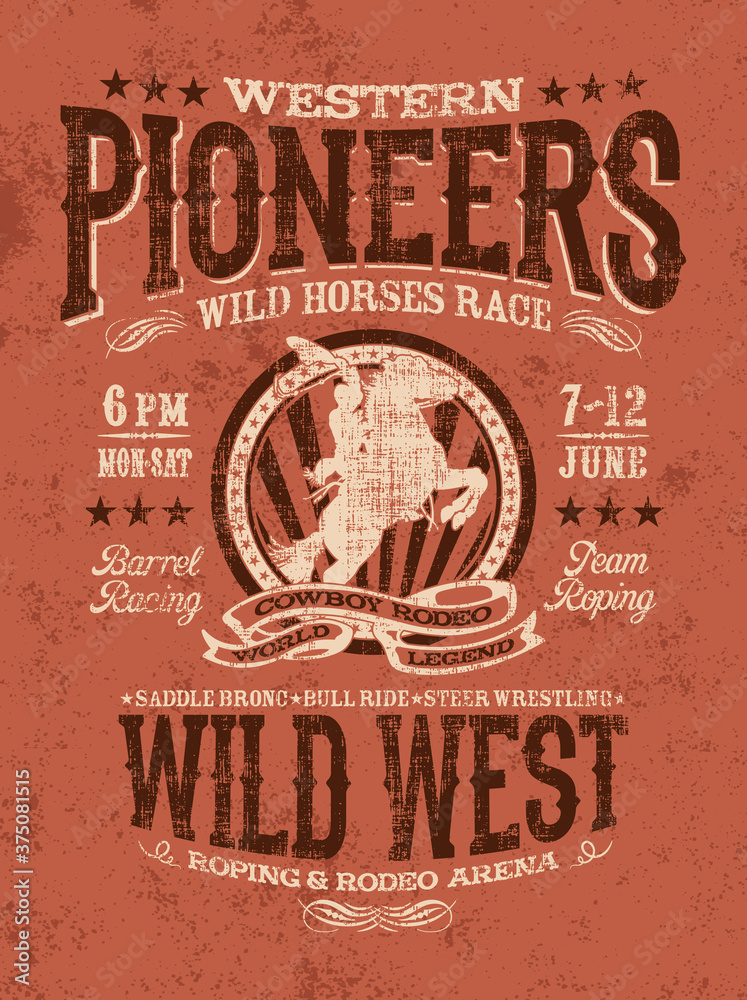 Western pioneers rodeo poster vintage vector artwork for t shirt grunge ...
