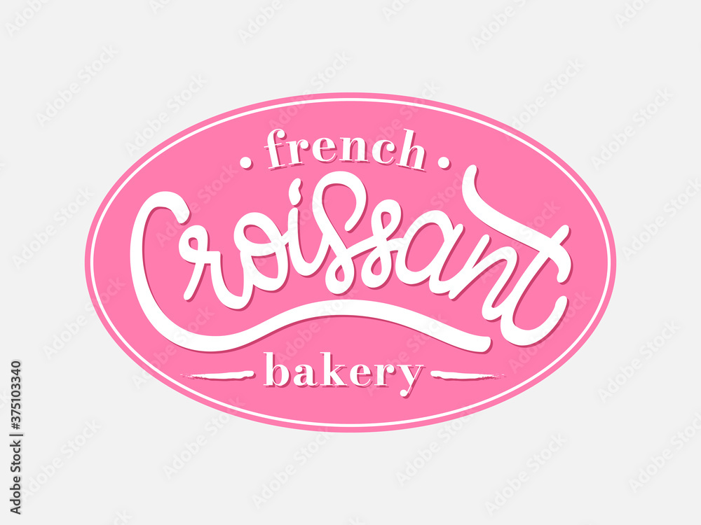 Croissant. Vector pastry shop label. French bakery logotype. Laconic ...