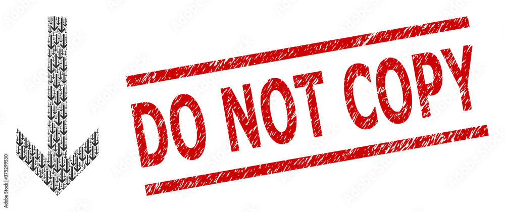 Fractal collage arrow down and Do Not Copy dirty stamp seal. Vector ...