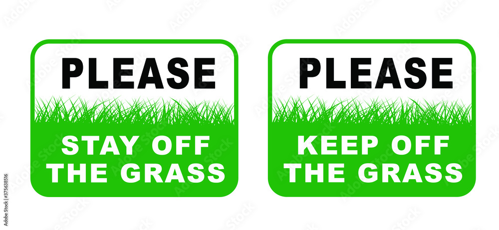 Slogan keep off the grass or please stay off the grass sign. Vector ...