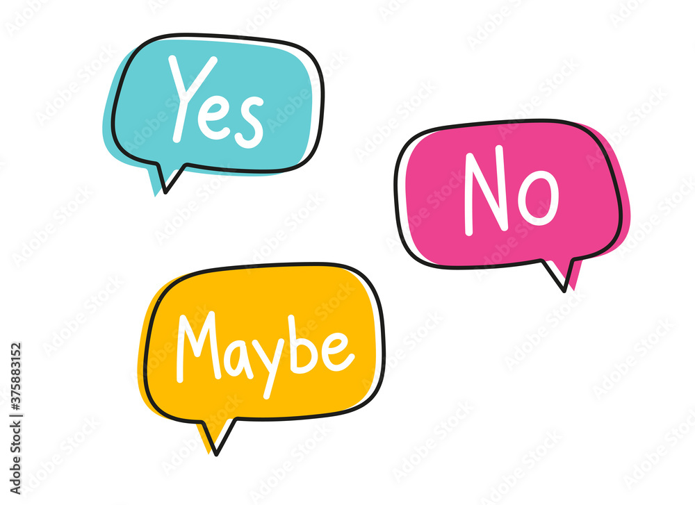 Yes no maybe. Handwritten lettering illustration. Black vector text in ...