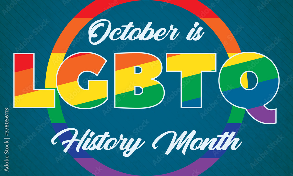 LGBT history month in October. LGBT flag in text. Poster, card, banner ...