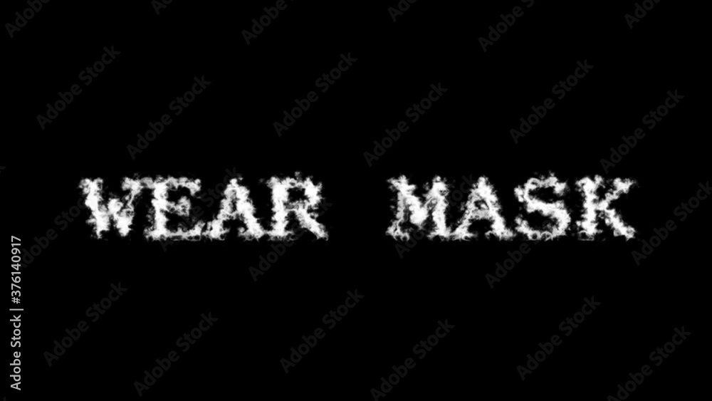 Wear Mask cloud text effect black isolated background. animated text ...