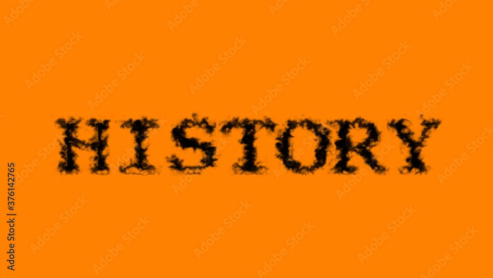 History smoke text effect orange isolated background. animated text ... History smoke text effect orange isolated background. animated text ...