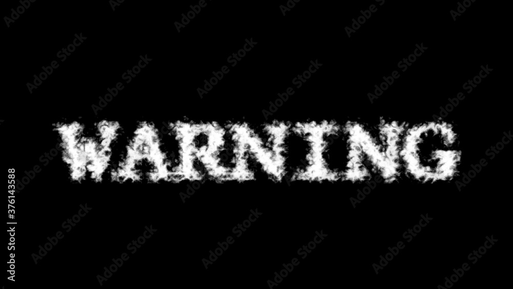 warning cloud text effect black isolated background. animated text ...